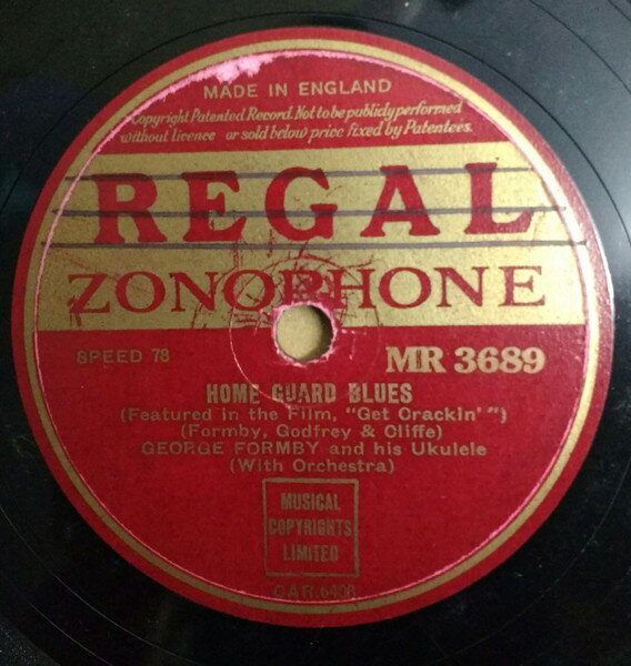 ・アーティスト George Formby ・タイトル Home Guard Blues / Get Crackin ・レーベル・型番 REGAL ZONOPHONE MR3689 ・フォーマット 78回転SP盤レコード ・コンディション(...