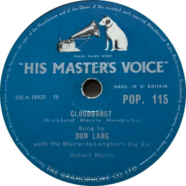 ・アーティスト Don Lang, Marirants - Langhorn Big Six ・タイトル Cloudburst / Seventeen ・レーベル・型番 HIS MASTERS VOICE POP115 ・フォーマット 78...