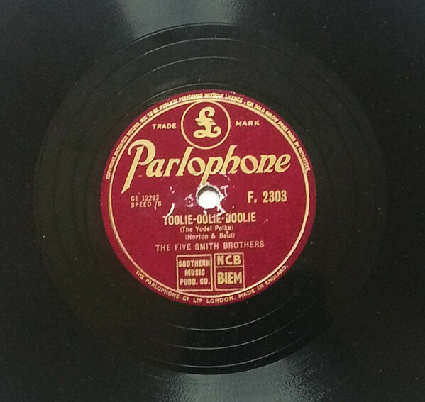 ・アーティスト Five Smith Brothers ・タイトル Toolie-oolie-doolie / Irish Song Successes ・レーベル・型番 PARLOPHONE F2303 ・フォーマット 78回転SP盤レコ...