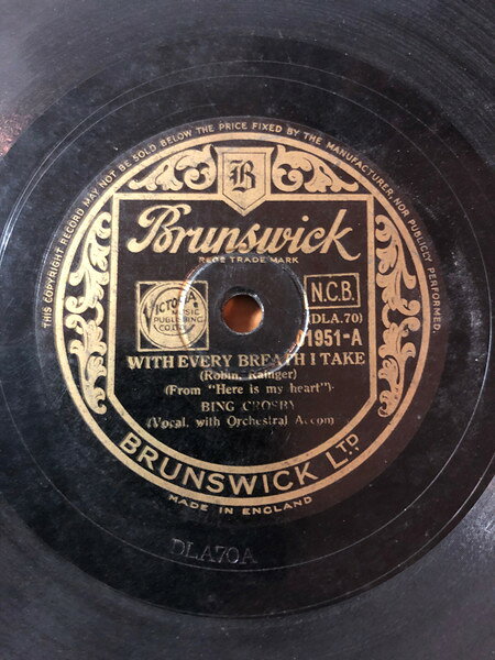 ・アーティスト Bing Crosby ・タイトル With Every Breath I Take / June In January ・レーベル・型番 BRUNSWICK 01951 ・フォーマット 78回転SP盤レコード ・コンディシ...