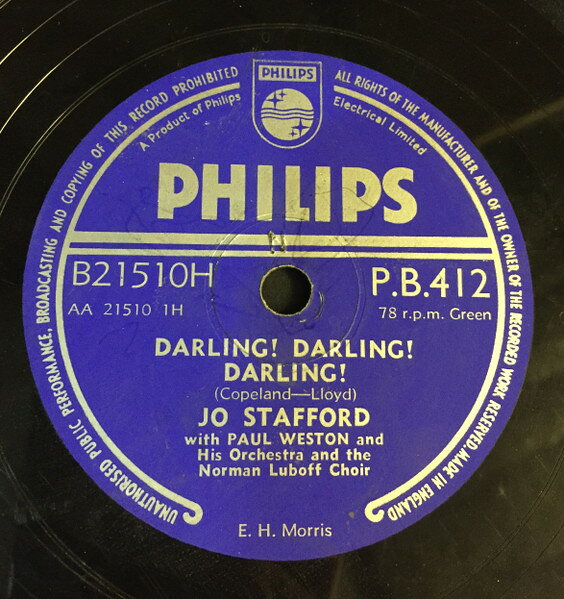 ・アーティスト Jo Stafford, Paul Weston & His Orchestra ・タイトル Darling Darling Darling / Dont Get Around Much Anymore ・レーベル・型番 P...