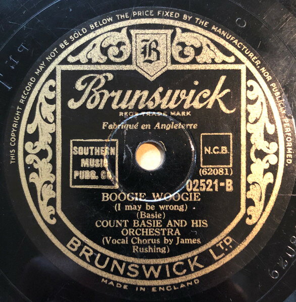 ・アーティスト Count Basie & His Orchestra ・タイトル Boogie Woogie / Exactly Like You ・レーベル・型番 BRUNSWICK 02521 ・フォーマット 78回転SP盤レコード ...