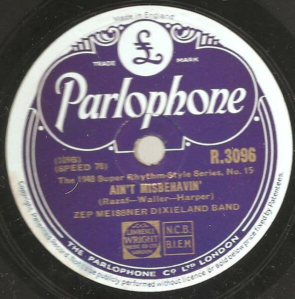 ・アーティスト Zep Meissner Dixieland Band ・タイトル Aint Misbehavin' / Beale Street Mama ・レーベル・型番 PARLOPHONE R3096 ・フォーマット 78回転SP盤...