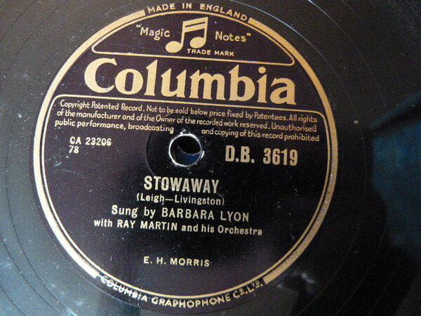 ・アーティスト Barbara Lyon, Ray Martin & His Orchestra ・タイトル Stowaway / The Pendulum Song ・レーベル・型番 COLUMBIA DB3619 ・フォーマット 78回...