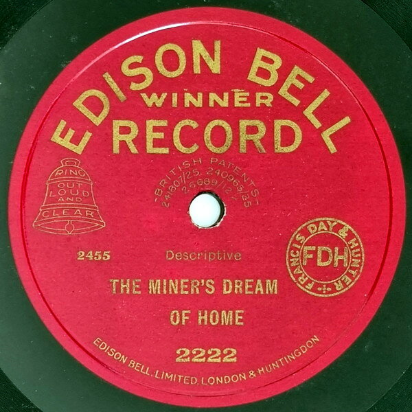 ・アーティスト Stanley Kirkby ・タイトル The Miners Dream Of Home / Jacks Return On Xmas Eve ・レーベル・型番 EDISON BELL WINNER 2222 ・フォーマッ...
