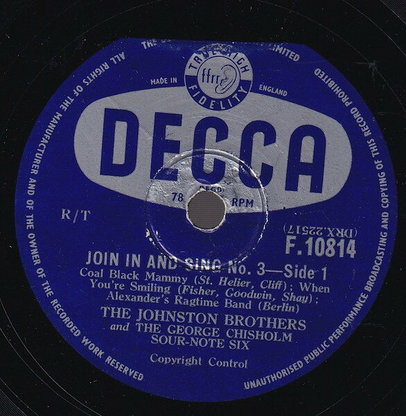 ・アーティスト Johnston Brothers, George Chisholm Sour Note ・タイトル Join In And Sing No3 - Part1 / Part2 ・レーベル・型番 DECCA F10814 ・フ...