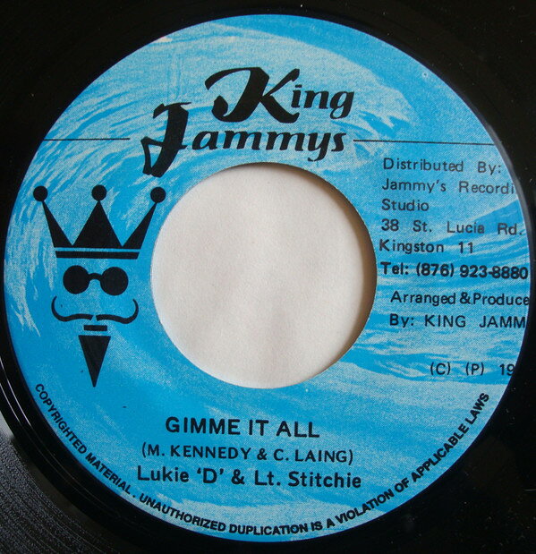 ・アーティスト Lukie D & Lieutenant Stitchie , Steely & Clevie ・タイトル Gimme It All ・レーベル・型番 King Jammy's NONE ・フォーマット 7インチレコード ・...