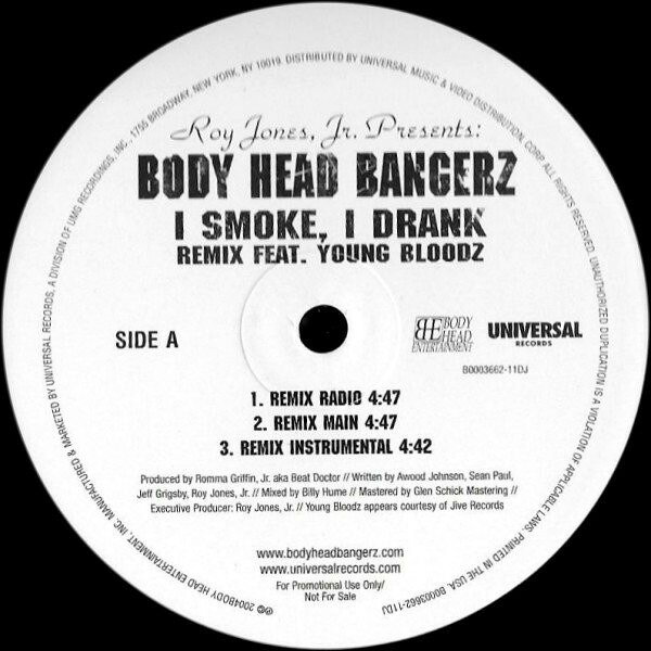 ・アーティスト Body Head Bangerz ・タイトル I Smoke, I Drank ・レーベル・型番 Universal Records B000366211DJ ・フォーマット 12インチレコード ・コンディション(盤) 良...