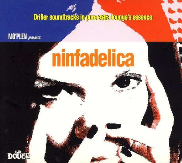 ・アーティスト Various ・タイトル Mo'plen Presents: Ninfadelica ・レーベル・型番 Irma IRMA4996122 ・フォーマット CD ・コンディション(盤) 良い (VG+) ・コンディション(ジ...