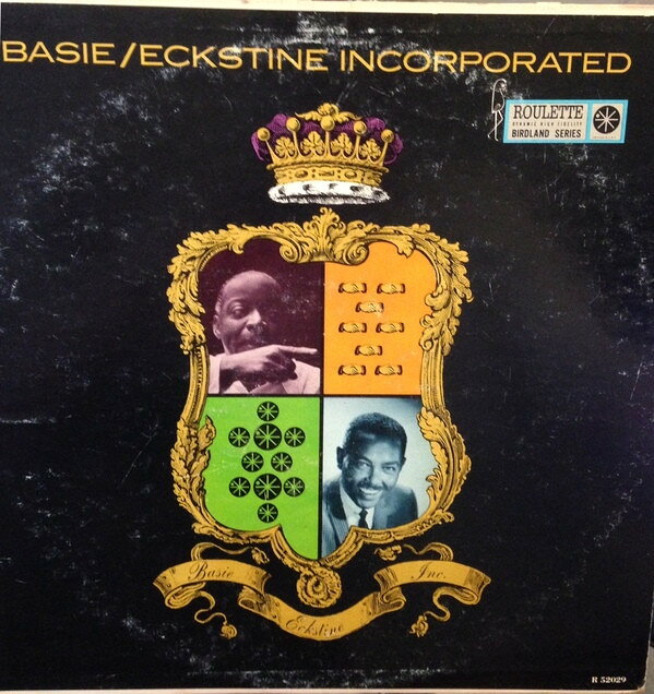 ・アーティスト Count Basie & Billy Eckstine ・タイトル Basie/Eckstine, Inc. ・レーベル・型番 Roulette R52029 ・フォーマット LPレコード ・コンディション(盤) 良い (...