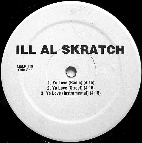 ・アーティスト Ill Al Skratch ・タイトル Yo Love / Me & The Click ・レーベル・型番 Mercury MELP115PROMO ・フォーマット 12インチレコード ・コンディション(盤) 良い (VG...