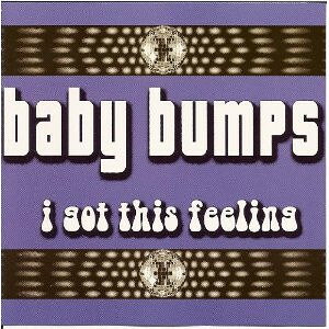 ・アーティスト Baby Bumps ・タイトル I Got This Feeling ・レーベル・型番 Popular 623398332920 ・フォーマット CD ・コンディション(盤) 非常に良い(EX) ・コンディション(ジャケッ...