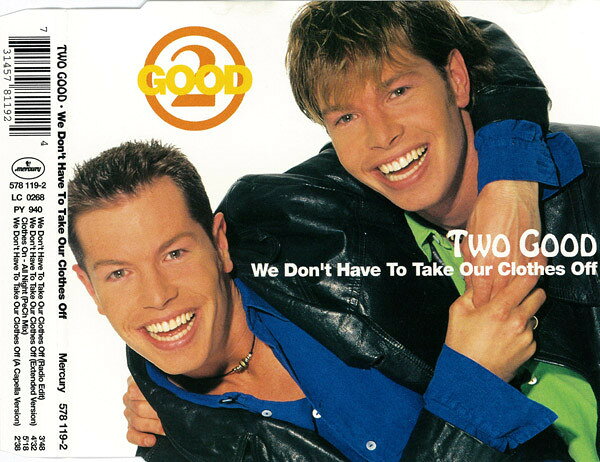 ・アーティスト Two Good ・タイトル We Don't Have To Take Our Clothes Off ・レーベル・型番 Mercury 5781192 ・フォーマット CD ・コンディション(盤) 良い (VG+) ・コ...