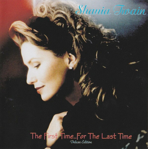・アーティスト Shania Twain ・タイトル The First Time...for The Last Time ・レーベル・型番 Renaissance Records NONE ・フォーマット CD ・コンディション(盤) ほ...