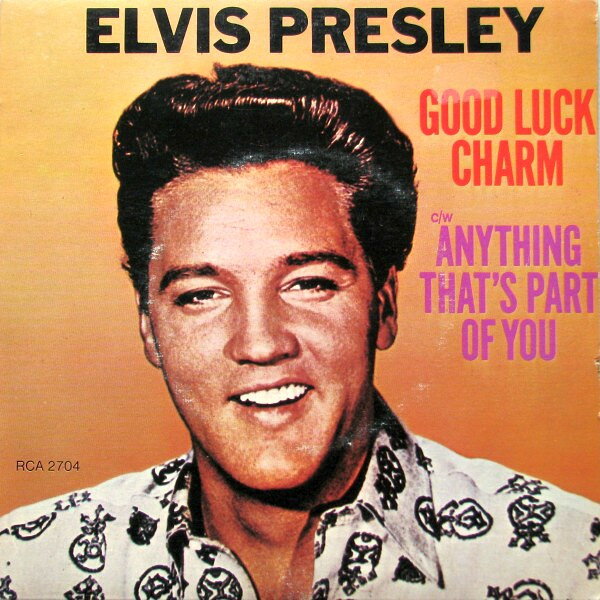・アーティスト Elvis Presley ・タイトル Good Luck Charm / Anything That's Part Of You ・レーベル・型番 RCA RCA2704 ・フォーマット 7インチレコード ・コンディション...