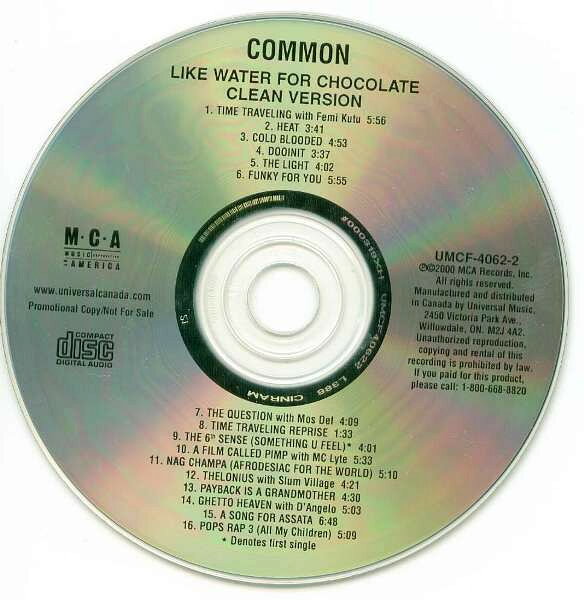 ・アーティスト Common ・タイトル Like Water For Chocolate (Clean Version) ・レーベル・型番 MCA UMCF40622 ・フォーマット CD ・コンディション(盤) 良い (VG+) ・コン...