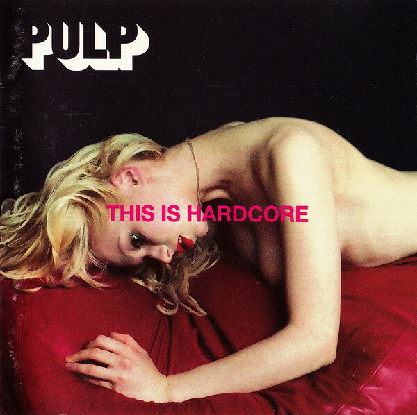 ・アーティスト Pulp ・タイトル This Is Hardcore ・レーベル・型番 Island 3145244922 ・フォーマット CD ・コンディション(盤) 非常に良い(EX) ・コンディション(ジャケット) ・コンディション...
