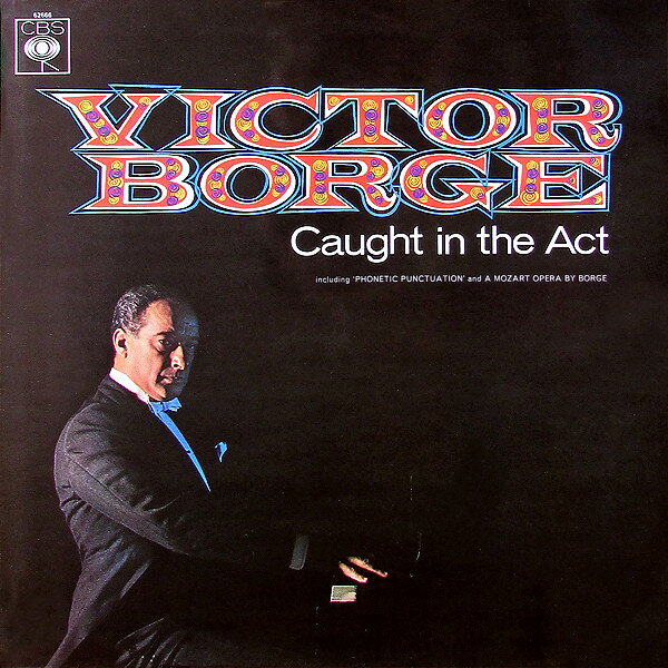 ・アーティスト Victor Borge (2) ・タイトル Caught In The Act ・レーベル・型番 CBS BPG62666 ・フォーマット LPレコード ・コンディション(盤) 良い (VG+) ・コンディション(ジャケッ...