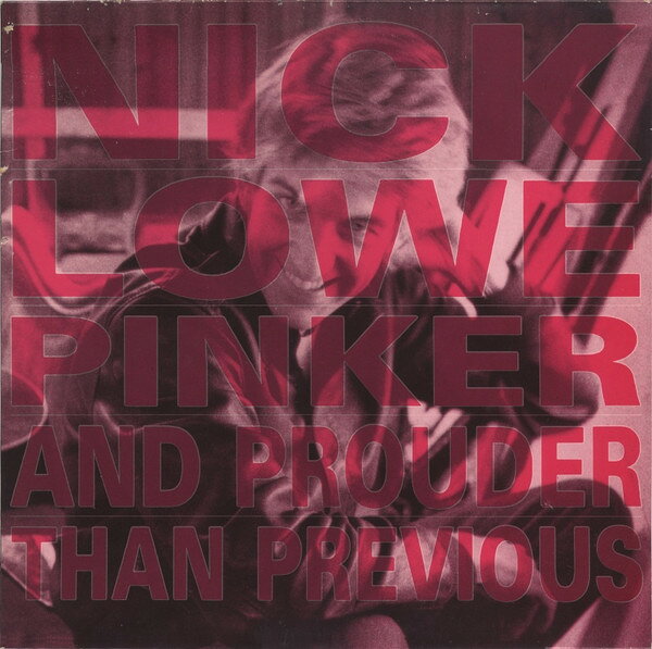 ・アーティスト Nick Lowe ・タイトル Pinker And Prouder Than Previous ・レーベル・型番 DEMON FIEND99 ・フォーマット LPレコード ・コンディション(盤) 非常に良い(EX) ・コン...