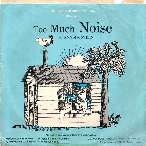 ・アーティスト Ann McGovern ・タイトル Too Much Noise ・レーベル・型番 Scholastic Records CC0614 ・フォーマット 7インチレコード ・コンディション(盤) 良い (VG+) ・コンディ...