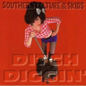 ・アーティスト Southern Culture On The Skids ・タイトル Ditch Diggin' ・レーベル・型番 SAFE HOUSE SH21142 ・フォーマット CD ・コンディション(盤) 良い (VG+) ・コ...