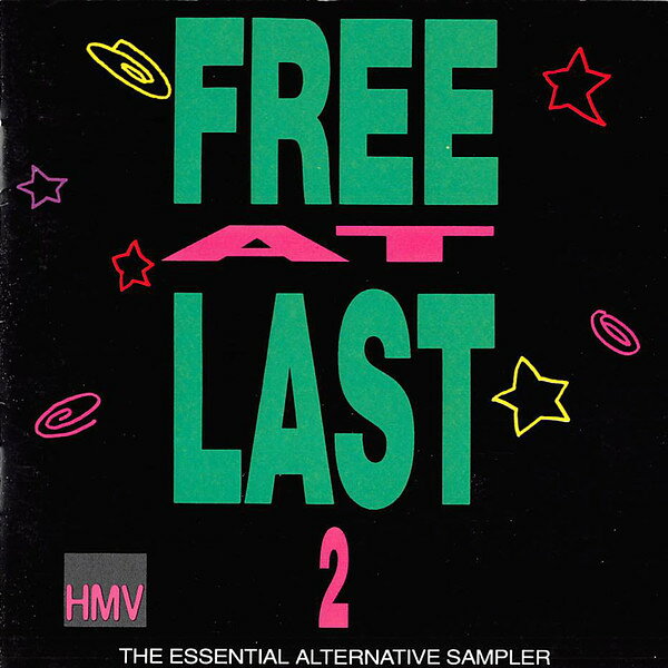 ・アーティスト Various ・タイトル Free At Last 2 - The Essential Alternative Sampler ・レーベル・型番 POLYGRAM HMVONT92 ・フォーマット CD ・コンディション(...