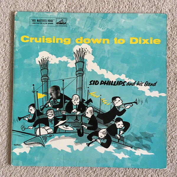 ・アーティスト Sid Phillips Band ・タイトル Cruising Down To Dixie ・レーベル・型番 His Master's Voice DLP1194 ・フォーマット 10インチレコード ・コンディション(盤)...