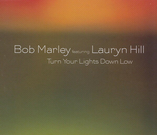 ・アーティスト Bob Marley, Lauryn Hill ・タイトル Turn Your Lights Down Low ・レーベル・型番 Columbia, Ruffhouse Records, Sony Music Soundtr...