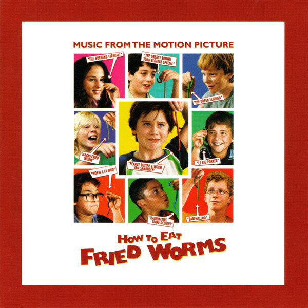 ・アーティスト Various ・タイトル How To Eat Fried Worms (Music From The Motion Picture) ・レーベル・型番 Bulletproo BPF1010 ・フォーマット CD ・コンデ...