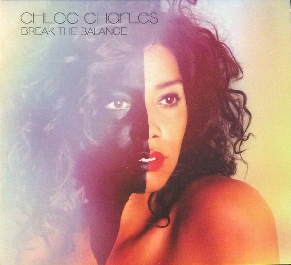 ・アーティスト Chloe Charles ・タイトル Break The Balance ・レーベル・型番 Not On Label NONE ・フォーマット CD ・コンディション(盤) 良い (VG+) ・コンディション(ジャケット)...