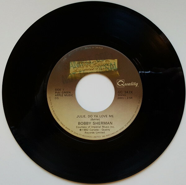・アーティスト Bobby Sherman ・タイトル Julie, Do Ya Love Me / La, La, La (If I Had You) ・レーベル・型番 Quality GC347X ・フォーマット 7インチレコード ・コ...