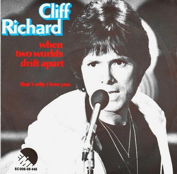 ・アーティスト Cliff Richard ・タイトル When Two Worlds Drift Apart ・レーベル・型番 EMI 5C00606445 ・フォーマット 7インチレコード ・コンディション(盤) 良い (VG+) ・コ...