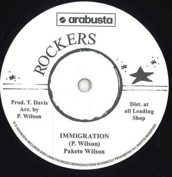 ・アーティスト Paketo Wilson / High Times ・タイトル Immigration / Immi Version ・レーベル・型番 Arabusta EU none ・フォーマット 7インチレコード ・コンディション(...