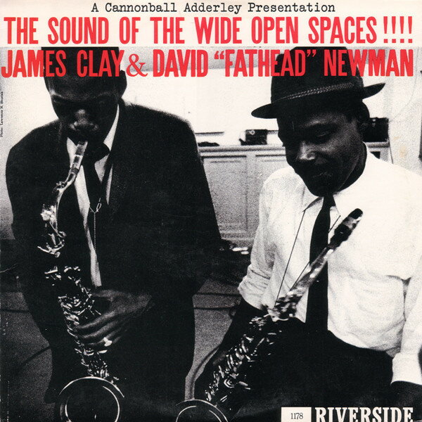 ・アーティスト James Clay, David Fathead Newman ・タイトル Sound Of The Wide Open Spaces ・レーベル・型番 ORIGINAL JAZZ CLASSICS OJC257 ・フォー...