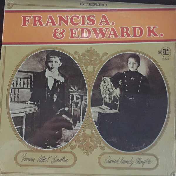 ・アーティスト Frank Sinatra, Edward Kennedy Ellington ・タイトル Francis A. & Edward K. ・レーベル・型番 REPRISE FS1024 ・フォーマット LPレコード ・コンデ...