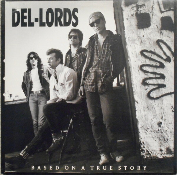 ・アーティスト Del Lords ・タイトル Based On A True Story ・レーベル・型番 Enigma D11G73326 ・フォーマット LPレコード ・コンディション(盤) 良い (VG+) ・コンディション(ジャケ...
