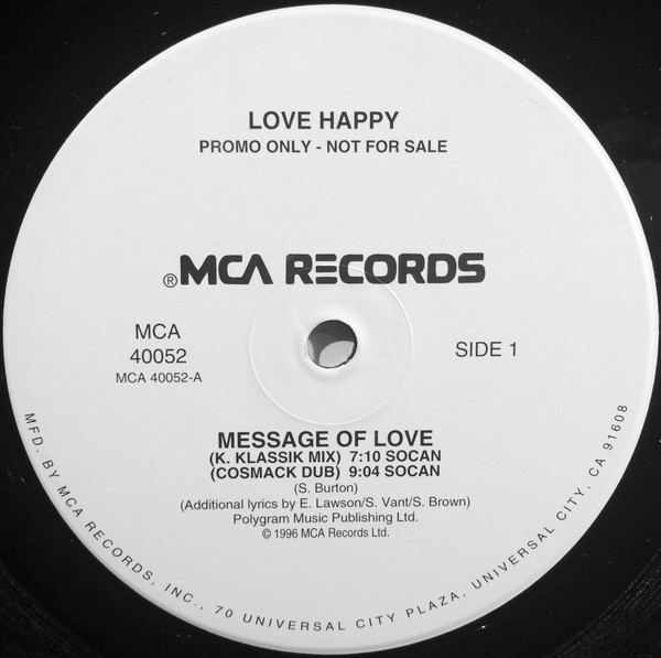 ・アーティスト Love Happy ・タイトル Message Of Love ・レーベル・型番 MCA Records MCA40052 ・フォーマット 12インチレコード ・コンディション(盤) ほぼ新品 (M-) ・コンディション(...