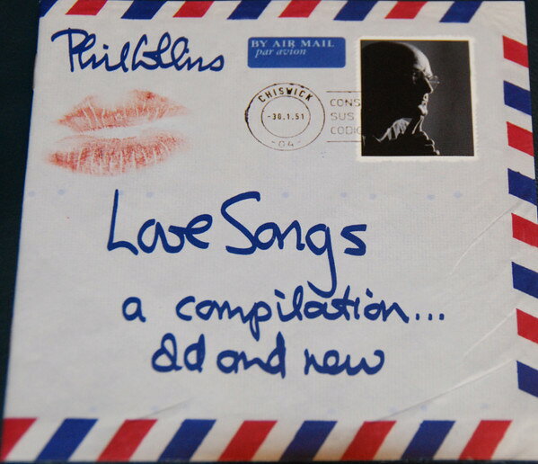・アーティスト Phil Collins ・タイトル Love Songs (A Compilation... Old And New) ・レーベル・型番 Atlantic WTVD78058 ・フォーマット CD ・コンディション(盤) ...