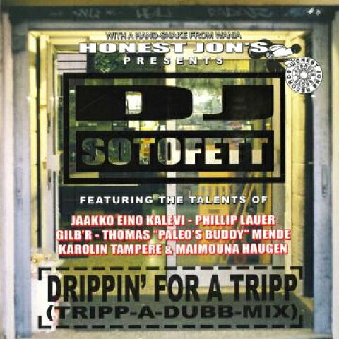・アーティスト DJ Sotofett ・タイトル Drippin' For A Tripp (Tripp-A-Dubb-Mix) (2LP) ・レーベル・型番 Honest Jons UK HJP74 ・フォーマット LPレコード ・コン...