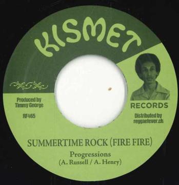 ・アーティスト Progressions / Freddie McKay ・タイトル Summertime Rock (Fire Fire) / Tears Won't Help ・レーベル・型番 Kismet EU RF465 ・フォーマ...