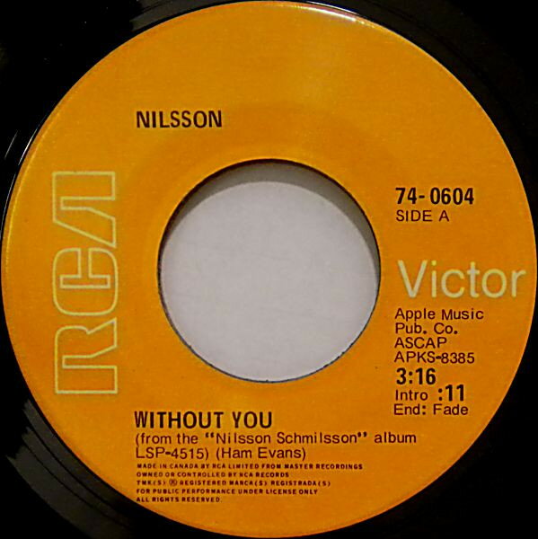 ・アーティスト Harry Nilsson ・タイトル Without You ・レーベル・型番 RCA Victor 740604 ・フォーマット 7インチレコード ・コンディション(盤) 良い (VG+) ・コンディション(ジャケット)...