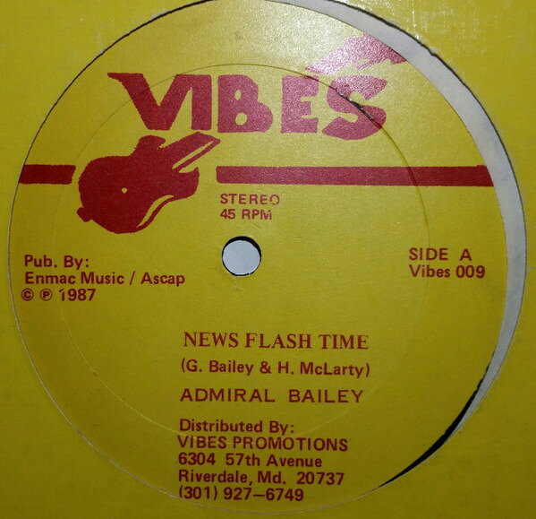 ・アーティスト Admiral Bailey ・タイトル News Flash Time ・レーベル・型番 Vibes VIBES009 ・フォーマット 12インチレコード ・コンディション(盤) 良い (VG+) ・コンディション(ジャケ...