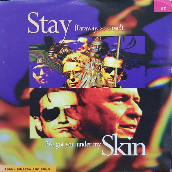 ・アーティスト U2 / Frank Sinatra, Bono ・タイトル Stay (Faraway, So Close!) / I've Got You Under My Skin ・レーベル・型番 Island Records 42...