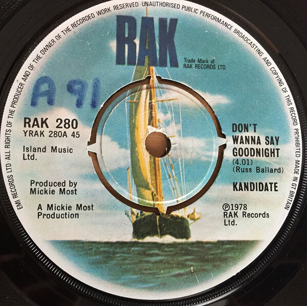 ・アーティスト Kandidate ・タイトル Don't Wanna Say Goodnight ・レーベル・型番 RAK RAK280 ・フォーマット 7インチレコード ・コンディション(盤) 良い (VG+) ・コンディション(ジャケ...