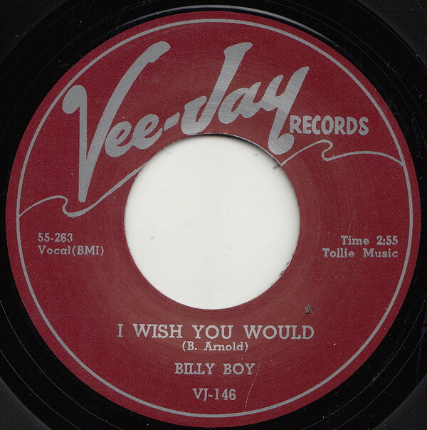 ・アーティスト Billy Boy ・タイトル I Wish You Would / I Was Fooled ・レーベル・型番 Vee Jay UK VJ146 ・フォーマット 7インチレコード ・コンディション(盤) 新品 (M) ・コ...