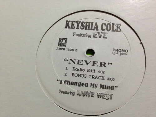 ・アーティスト Keyshia Cole ・タイトル Never / I Changed My Mind ・レーベル・型番 A&M Records AMPR11094 ・フォーマット 12インチレコード ・コンディション(盤) 良い (VG...
