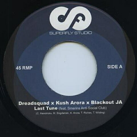 ・アーティスト Dreadsquad, Kush Arora, Blackout JA ・タイトル Last Tune ・レーベル・型番 Superfly SF29 ・フォーマット 7インチレコード ・コンディション(盤) 非常に良い(EX...