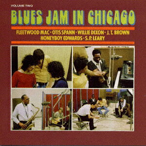 ・アーティスト Fleetwood Mac, Otis Spann, Willie Dixon, J.T. Brown, Honey Boy Edwards, S.P. Leary ・タイトル Blues Jam In Chicago - ...