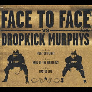 ・アーティスト Face To Face, Dropkick Murphys ・タイトル Face To Face vs Dropkick Murphys ・レーベル・型番 Vagrant Records, Victor Entertain...