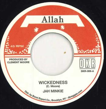 ・アーティスト Jah Minkie ・タイトル Wickedness / Wickedness Version ・レーベル・型番 Allah International / Dkr US DKR306 ・フォーマット 7インチレコード ・...